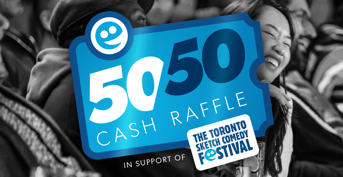 50/50 Cash Raffle Winner! - The Toronto Sketch Comedy Festival - The ...
