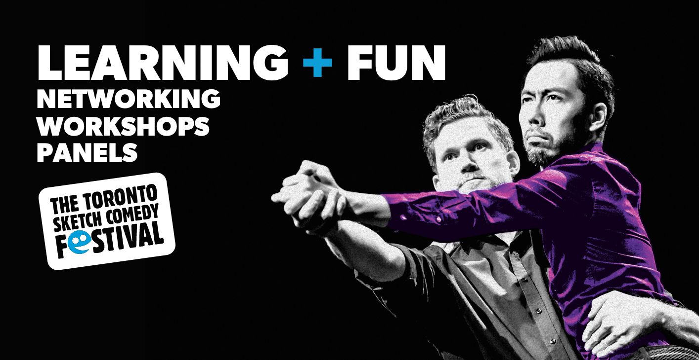 Learning + Fun Program 2026 - The Toronto Sketch Comedy Festival - The ...